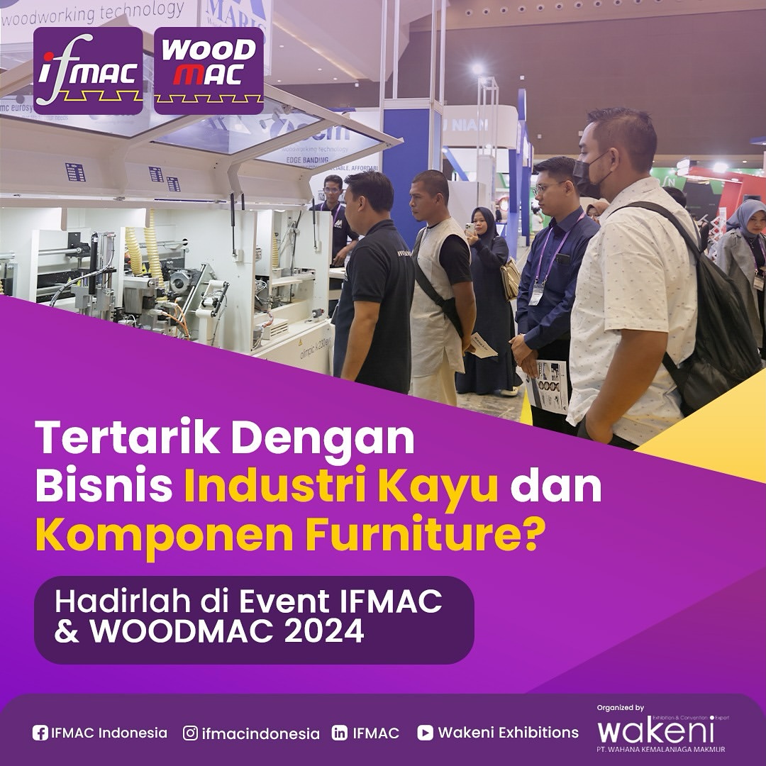 Menghadirkan Peluang Emas dalam Industri Kayu dan Komponen Furniture di ...